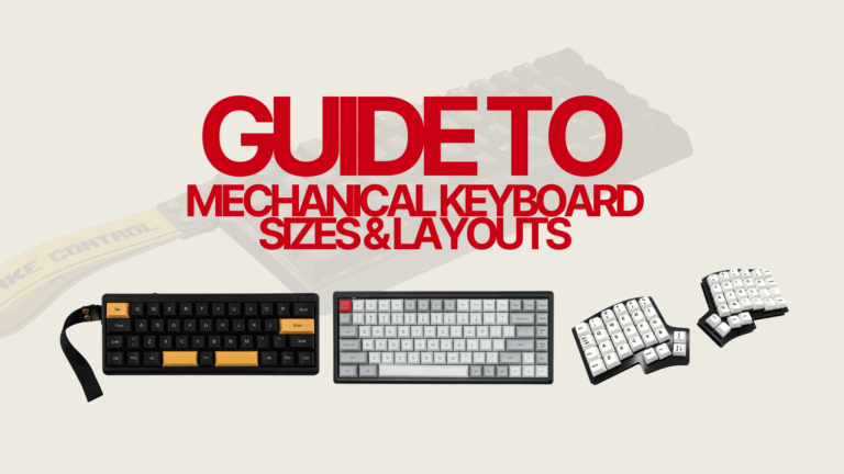 Mechanical Keyboard Sizes Guide 2025 | 60%, 65%, 75%, TKL